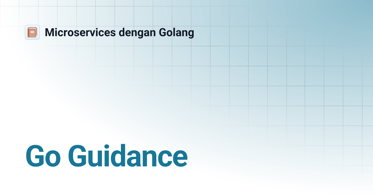 Go Guidance Microservices Dengan Golang